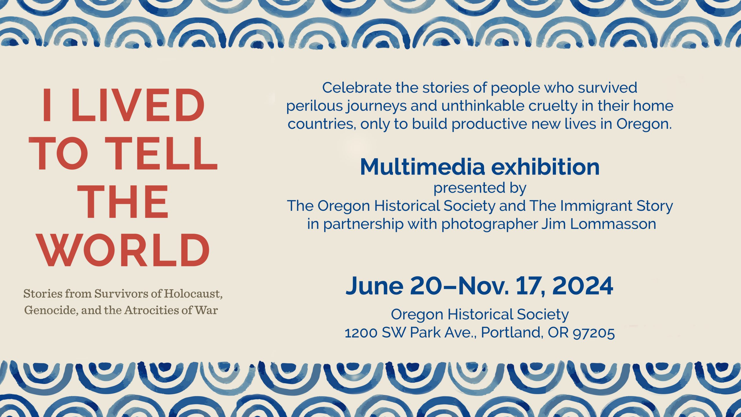 I Lived To Tell the World - Exhibition